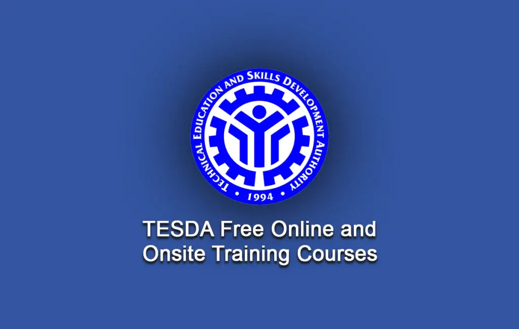 TESDA Free Online and Onsite Training Courses Available This Year TESDA Free Online and Onsite Training Courses Available This Year